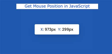 How To Get Mouse Position In Javascript Free Code
