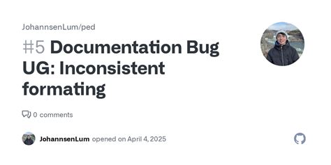 Documentation Bug Ug Inconsistent Formating · Issue 5 · Johannsenlumped · Github