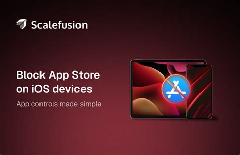 How To Disable App Store On Iphone Ipads Step By Step Guide