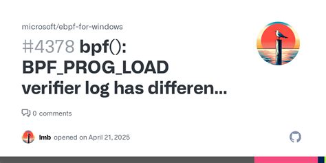 Bpf Bpfprogload Verifier Log Has Different Semantics Than Linux · Issue 4378 · Microsoft