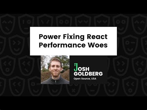 Conference Talks Talk Power Fixing React Performance Woes From React