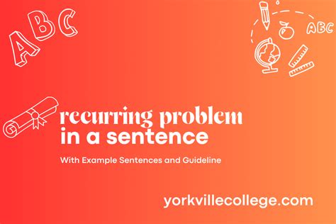 How To Use Recurring Problem In A Sentence Easy Examples