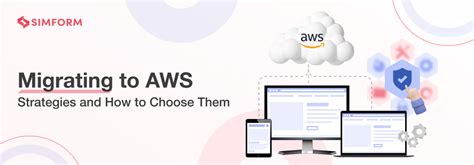 AWS Migration Strategies And How To Choose Them