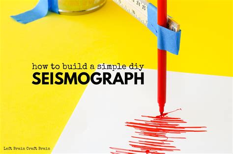 How To Build A Simple DIY Seismograph Left Brain Craft Brain