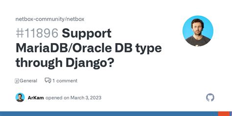 Support Mariadboracle Db Type Through Django · Netbox Community Netbox · Discussion 11896
