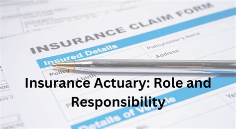 Insurance Actuary Role And Responsibility