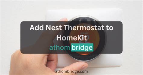 How To Add Nest Thermostat To Apple Homekit
