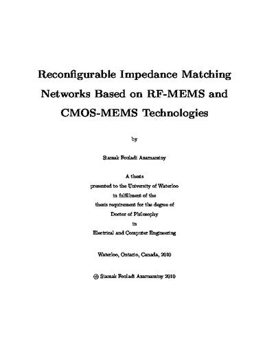 Reconfigurable Impedance Matching Networks Based On Rf Mems And Cmos