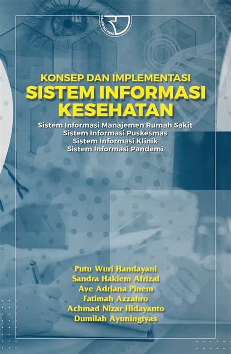 Konsep Dan Implementasi Sistem Informasi Kesehatan Putu Wuri Handayani Dkk Rajagrafindo
