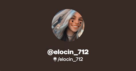 Elocin712 Twitter Tiktok Twitch Linktree