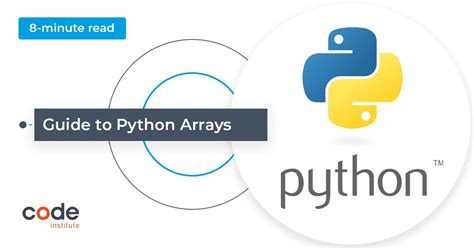 Python Arrays A Guide Code Institute Global