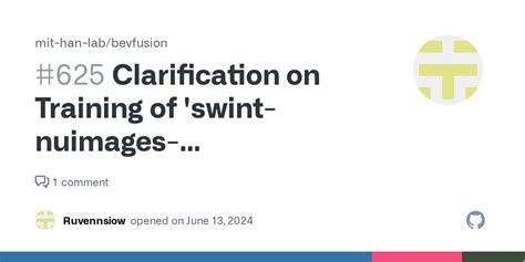 Clarification On Training Of Swint Nuimages Pretrainedpth · Issue 625 · Mit Han Lab