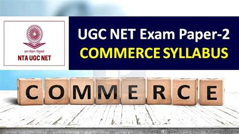UGC NET Commerce Syllabus 2020 Check Paper 2 Chapter Wise Detailed Syllabus With Latest UGC NET