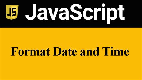 How To Format Date And Time In Javascript Hindi Youtube