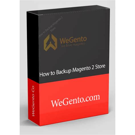 WeGento We Love Magento How To Backup Magento 2 Store
