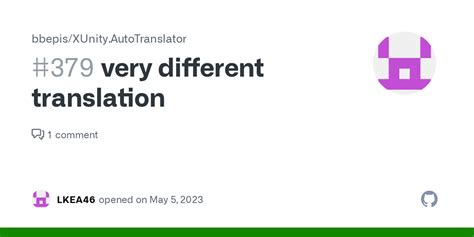 Very Different Translation · Issue 379 · Bbepisxunityautotranslator