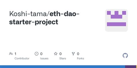 Github Koshi Tamaeth Dao Starter Project