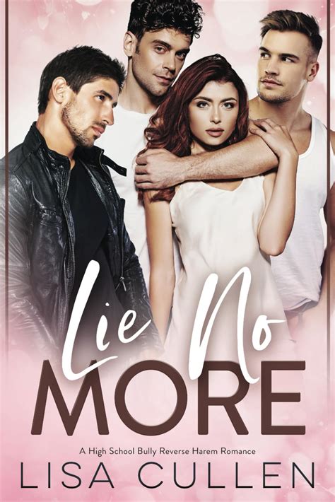 Lie No More A High School Bully Reverse Harem Romance The Forbidden