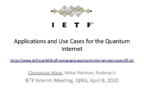 Applications And Use Cases For The Quantum Internet