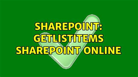 Sharepoint GetListItems Sharepoint Online 2 Solutions YouTube
