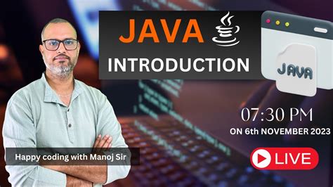 1 Java Introduction Class 1 By Manoj Sir Youtube