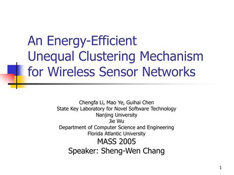 PPT An Energy Efficient Unequal Clustering Mechanism For Wireless Sensor Networks PowerPoint