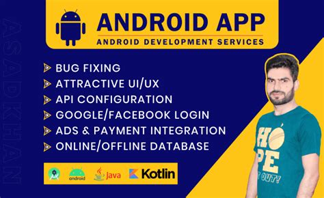 Be Your Android App Developer For Android App Development By Asadkhan