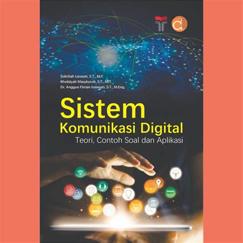 Jual Sistem Komunikasi Digital Teori Contoh Soal Dan Aplikasi Solichah Larasati Shopee