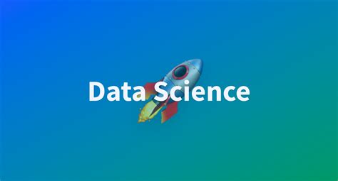 Data Science A Hugging Face Space By Tanizhan