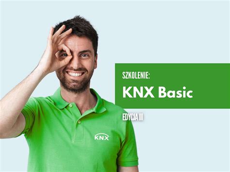 Szkolenie Knx Basic Stowarzyszenie Knx Polska