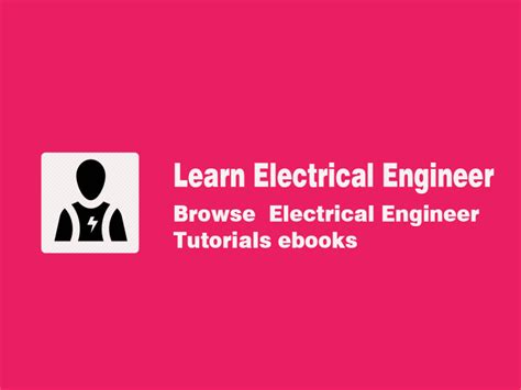Learn Electrical Engineer Find Best Electrical