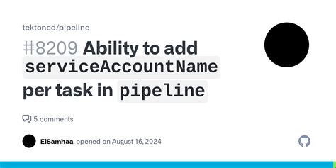 Ability To Add `serviceaccountname` Per Task In `pipeline` · Issue 8209 · Tektoncdpipeline