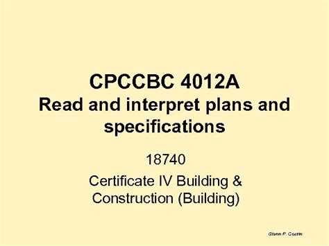Cpccbc 4012 A Read And Interpret Plans And