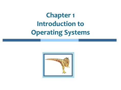 Ppt Chapter 1 Introduction To Operating Systems Powerpoint