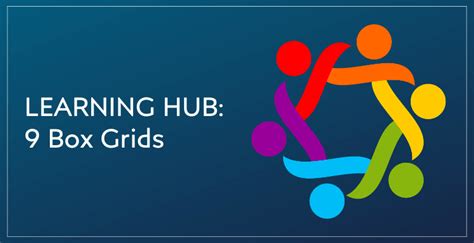 9 Box Grid Hub A Complete Learning Center For 9 Box Grids