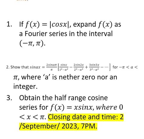 Solved 1 If F X ∣cosx∣ Expand F X As A Fourier Series In