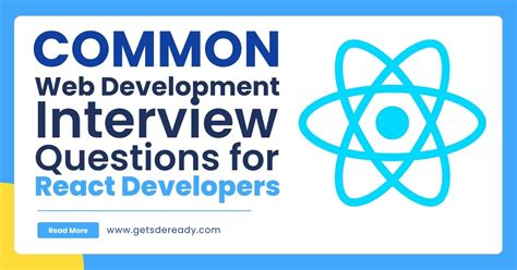 Common Web Development Interview Questions For React Developers Get