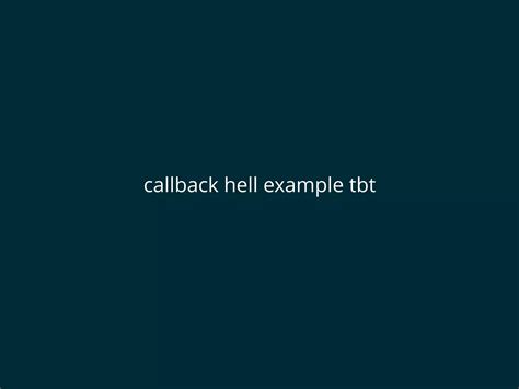 Avoiding Callback Hell With Promises Pdf