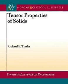 Tensor Properties Of Solids Phenomenological Development Of The Tensor Properties Of Crystals PDF