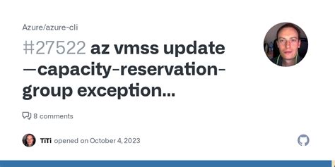 Az Vmss Update Capacity Reservation Group Exception Preview · Issue 27522 · Azureazure Cli