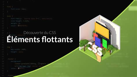 Les éléments Flottants Float — Formation Découverte Du Css Grafikart