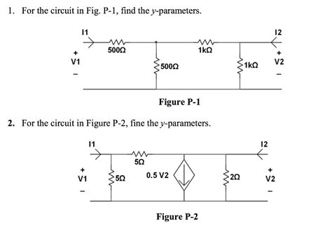 solved 1 for the circuit in fig p 1 find the y parameters