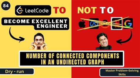 Number Of Connected Components In An Undirected Graph Dry Run