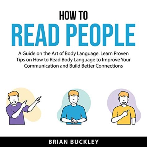 How To Read People A Guide On The Art Of Body Language Learn Proven