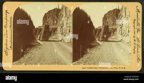 Golden Gate Yellowstone Park Wyo From Robert N Dennis Collection Of Stereoscopic Views Stock