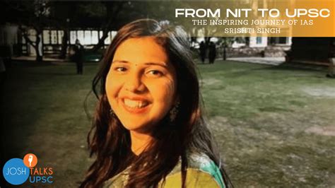 ias srishti singh josh talks