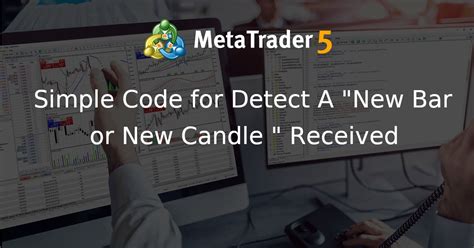 Mql5 Kod Tabanında Metatrader 5 Için 51241974 Yazarının Simple Code For Detect A New Bar Or
