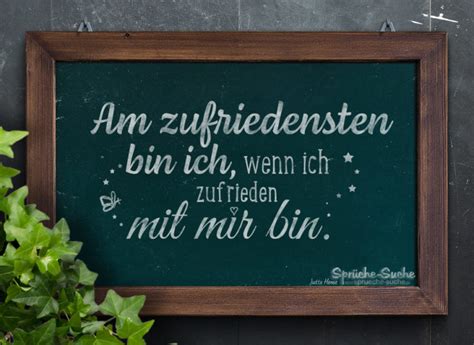 Am Zufriedensten Bin Ich Wenn Ich Zufrieden Mit Mir Bin