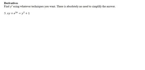Solved Derivatives Find Y′ Using Whatever Techniques You