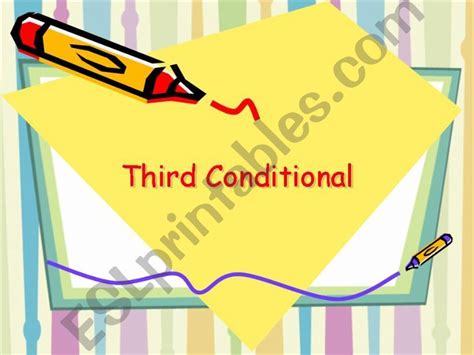 Esl English Powerpoints Third Conditional